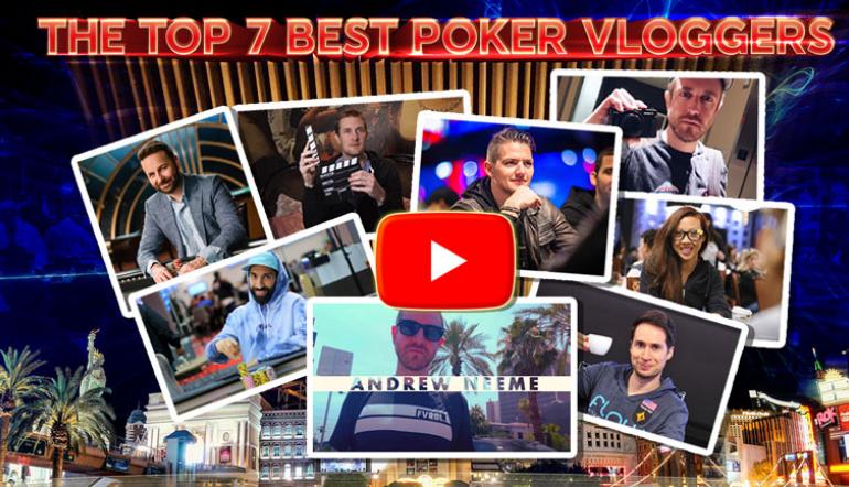 The Top 7 Best Poker Vloggers